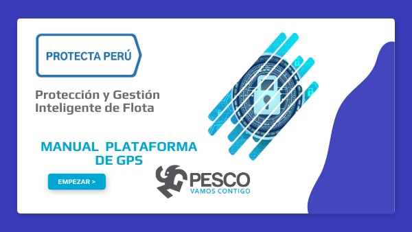 Manual Plataforma GPS - PROTECTA PERU | Genially