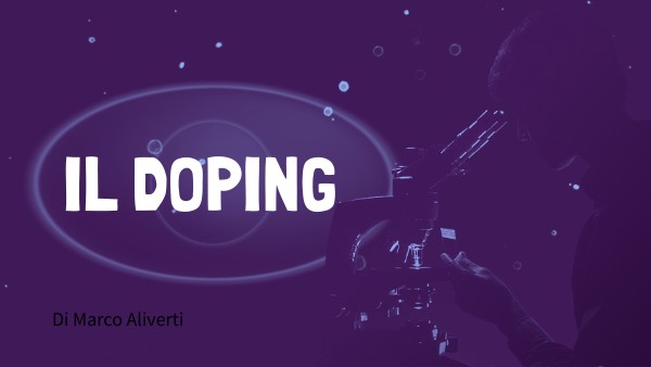 IL DOPING | Genially