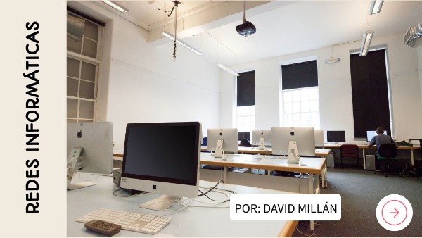 Redes informáticas_David Millán