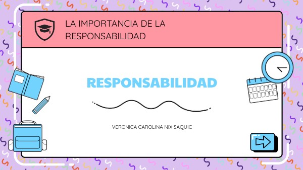 RESPONSABILIDAD | Genially