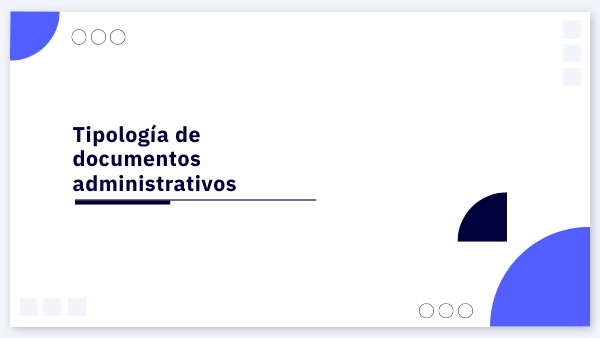 tipos de documentos administrativos | Genially
