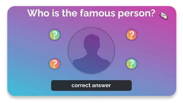 Guess The Famous Person | Genially