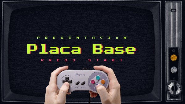 PRESENTACIÓN PLACA BASE | Genially