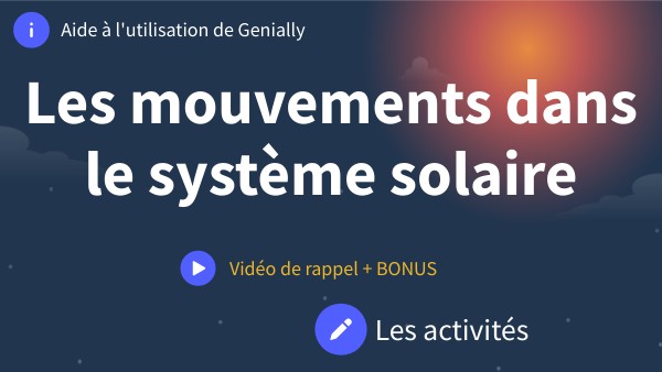 5ème - Les mouvements dans le système solaire | Genially