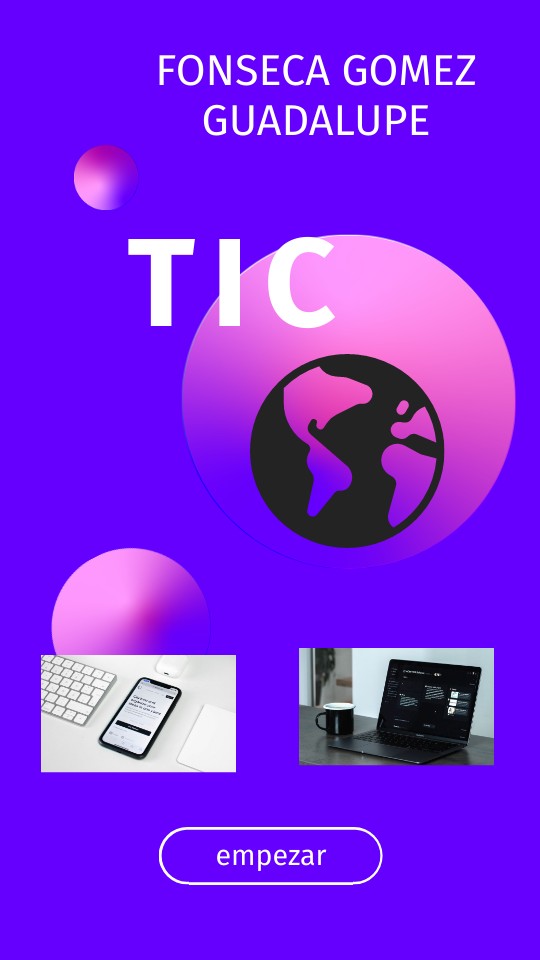 LA IMPORTANCIA DE LAS TIC | Genially