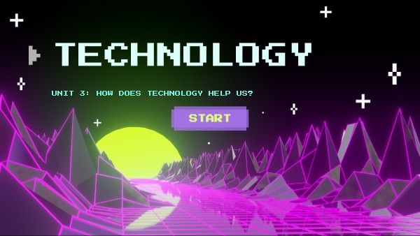 UNIT 3 - TECHNOLOGY | Genially
