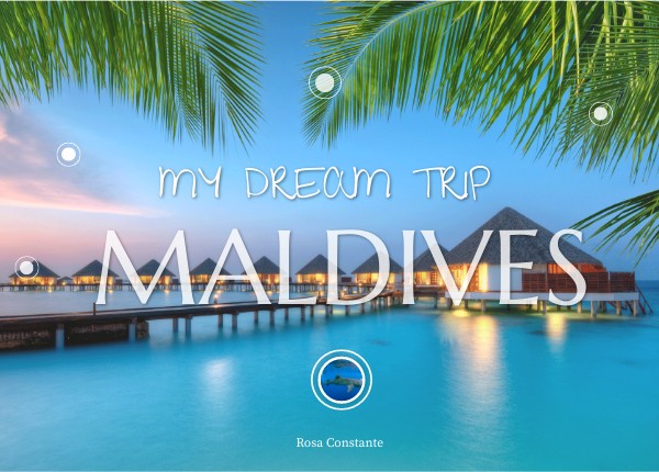 My dream trip maldivas | Genially
