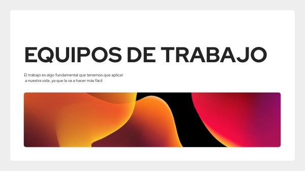EQUIPOS DE TRABAJO | Genially