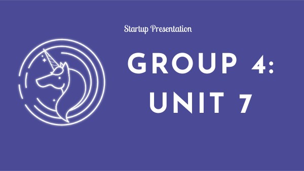 UNICORN STARTUP PRESENTATION | Genially