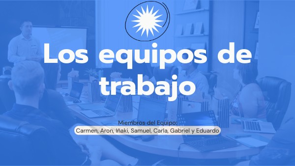 Los equipos de trabajo