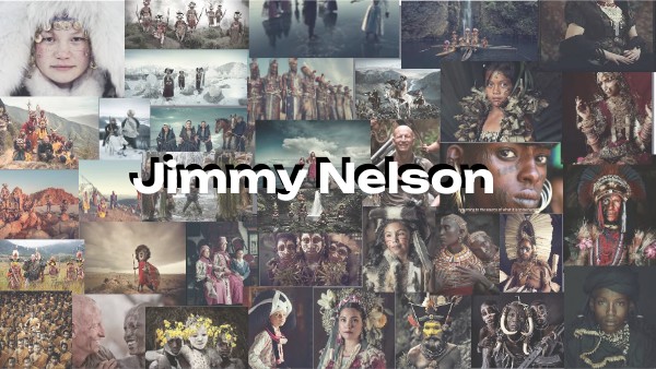 JIMMY NELSON | Genially