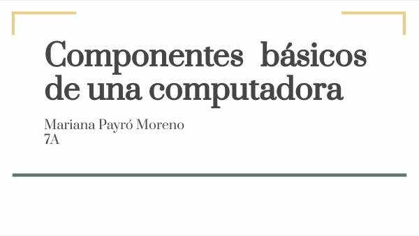 Presentación componentes básicos de una computadora | Genially