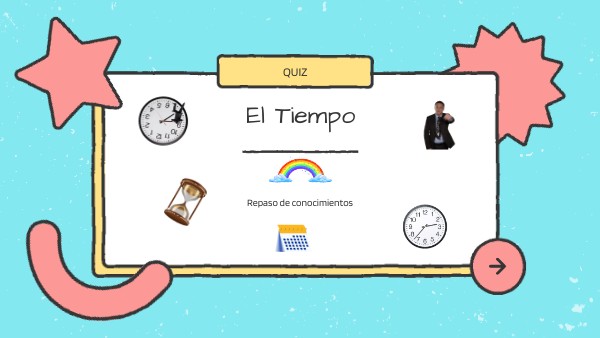 QUIZ EL TIEMPO
