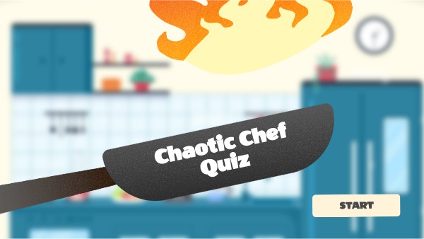 CHAOTIC CHEF QUIZ