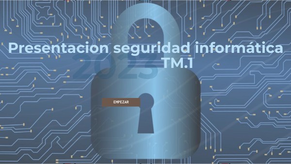 Presentación, seguridad informatica