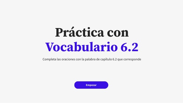 Práctica con vocab 6.2 {Avancemos 3}