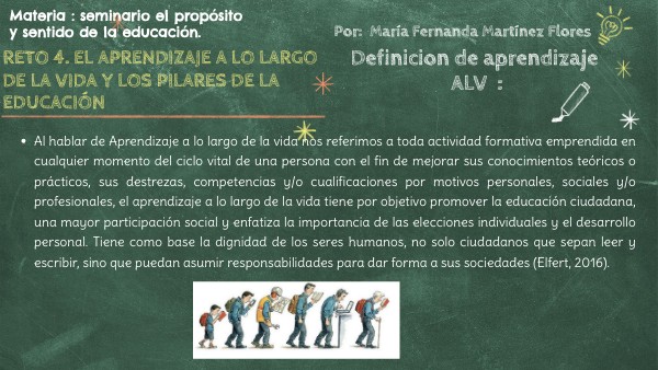 Reto 4. El aprendizaje a lo largo de la vida y los Pilares de la educa | Genially