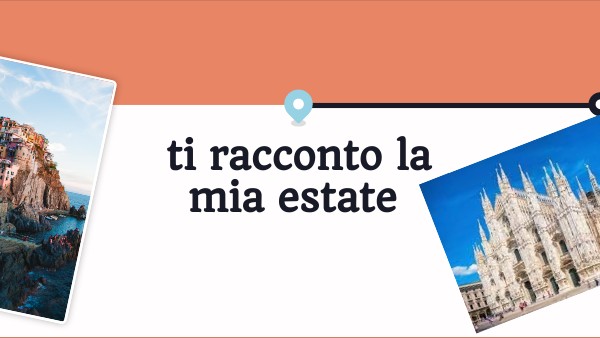 ti racconto le mie vacanze