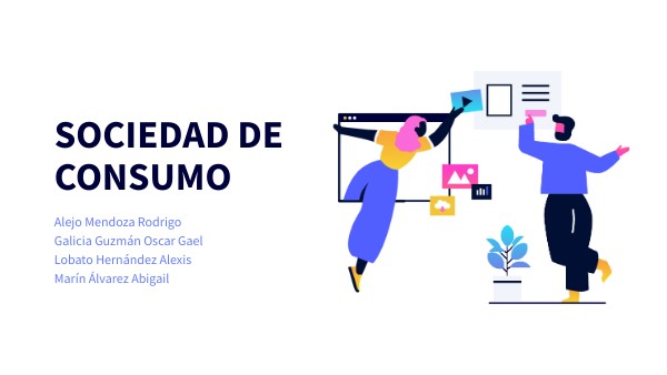 LA SOCIEDAD DE CONSUMO | Genially