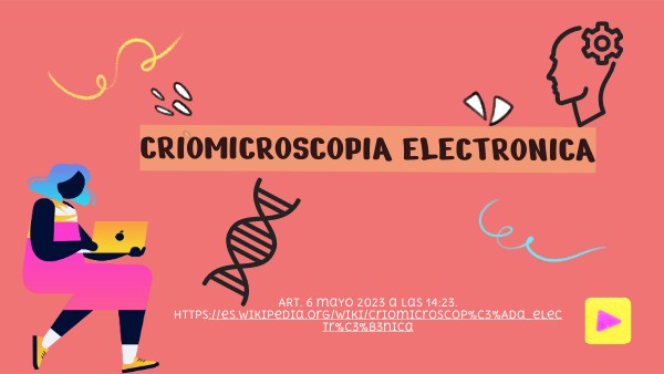 criomicroscopia electronica | Genially