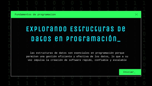 Explorando Estructuras de Datos en Programación | Genially