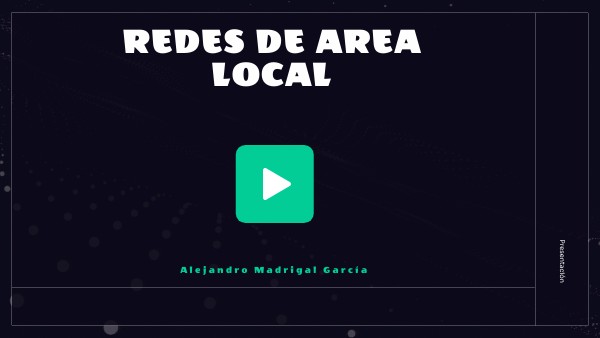 PRESENTACIÓN RED LAN | Genially