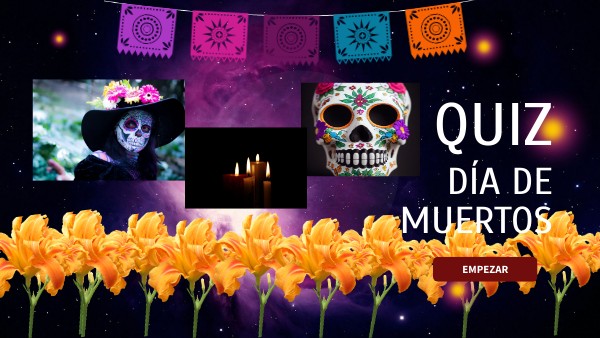 QUIZ DÍA DE MUERTOS