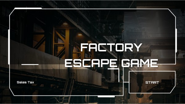 FACTORY ESCAPE GAME