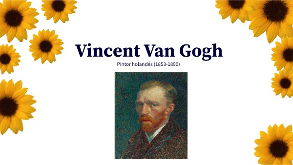 Vincent Van Gogh | Genially
