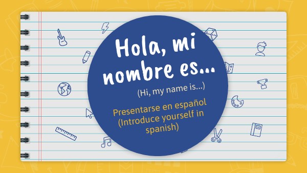 Hola mi nombre es...