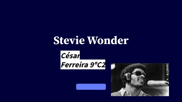 Stevie wonder | Genially