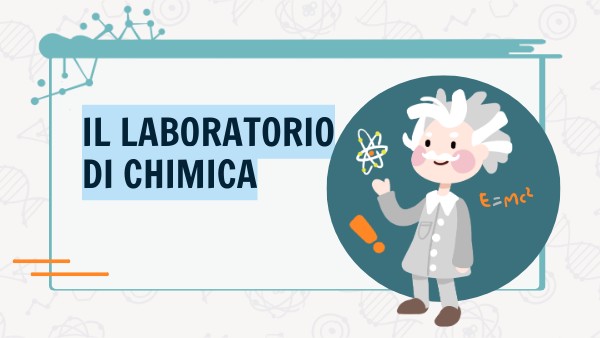 Laboratorio Chimica | Genially