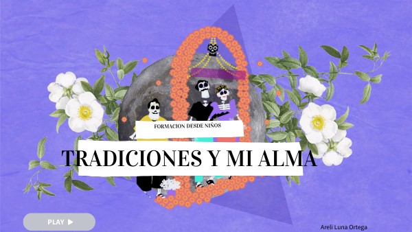 tradiciones | Genially