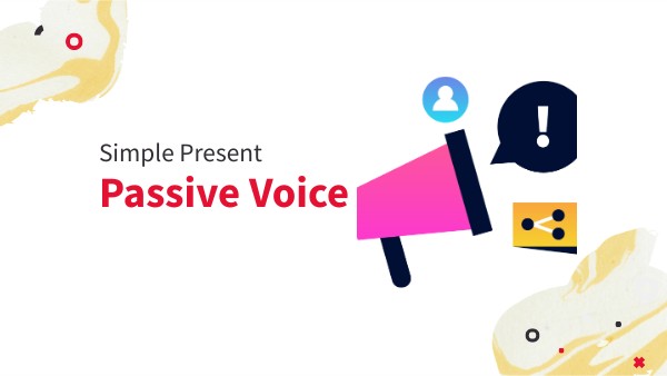 PASSIVE VOICE SIMPLE PRESENT VS SIMPLE PAST | Genially
