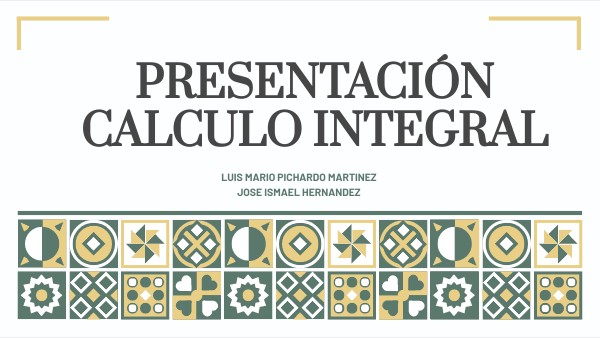 PRESENTACION CALCULO INTEGRAL | Genially