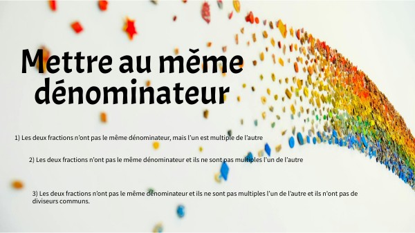 Mettre au même dénominateur | Genially