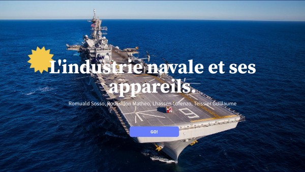 L'industrie navale et ces appareils.