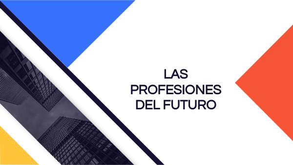 PROFESIONES DEL FUTURO | Genially