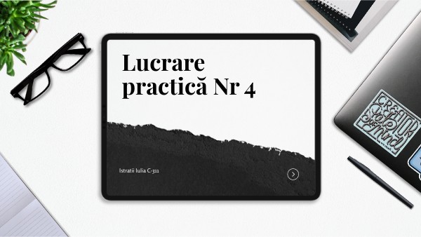 Copy - Lucrare practică nr4 | Genially