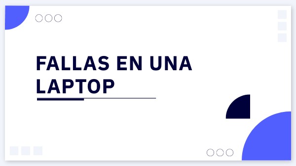 FALLA COMUNES EN UNA LAPTOP | Genially