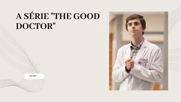Apresentação sobre a série “The Good Doctor” | Genially