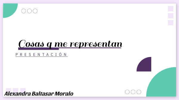 cosas q me representan | Genially