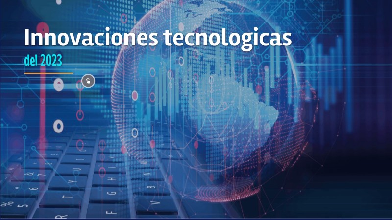 Inovaciones tecnológicas | Genially