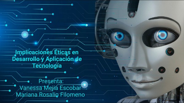 Implicaciones eticas en el desarrollo y aplicacion de la tecnologia ...