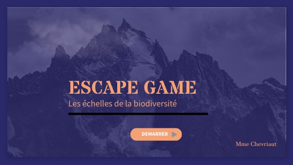 ESCAPE GAME LA BIODIVERSITE- seconde | Genially