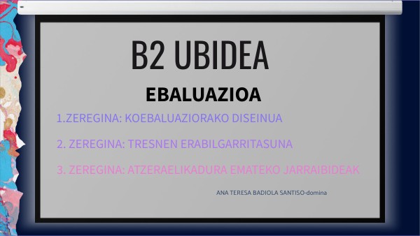 EBALUAZIOA-B2 | Genially