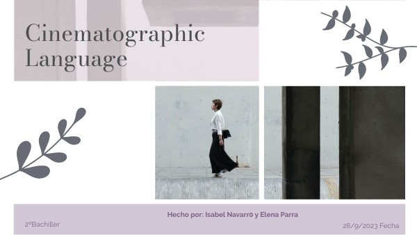 Cinematographic Language, Elena and Isabel | Genially