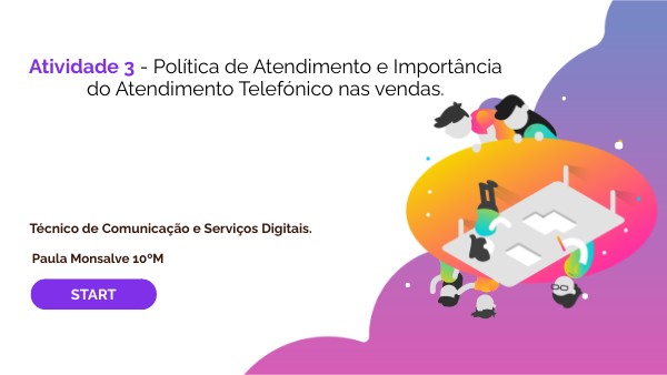 Atividade 3 - Política de Atendimento e Importância do Atendimento Tel | Genially