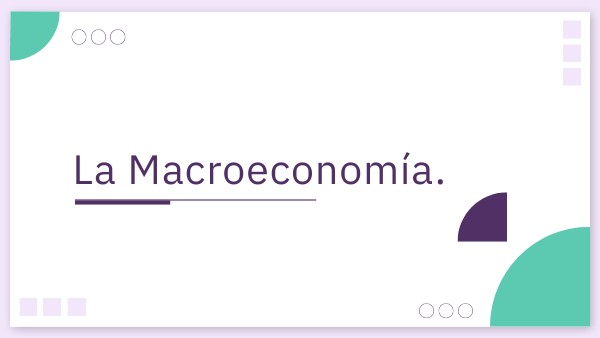 Ejercicio 1.3 Concepto Macroeconomía | Genially