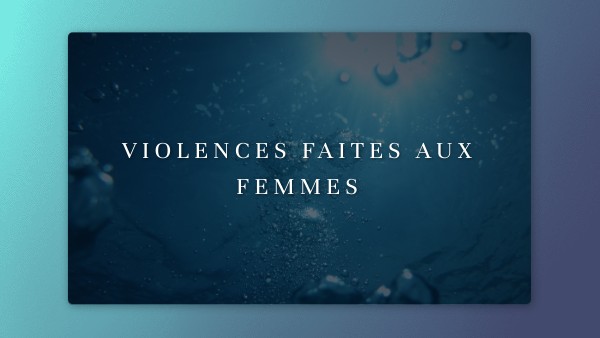 EXPO AP VIOLENCES CONJUGALES | Genially